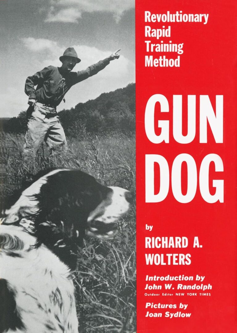 Gun Dog: Revolutionary Rapid Training Method - Easy Spaniel Training
